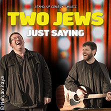 Two Jews - Termine & Tickets - 2025