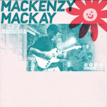 Mackenzy Mackay Tickets - Karten jetzt bei oeticket.com bestellen