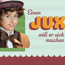 Tickets für Einen Jux will er sich machen in ZWETTL am 28.03.2025 19:00 ...
