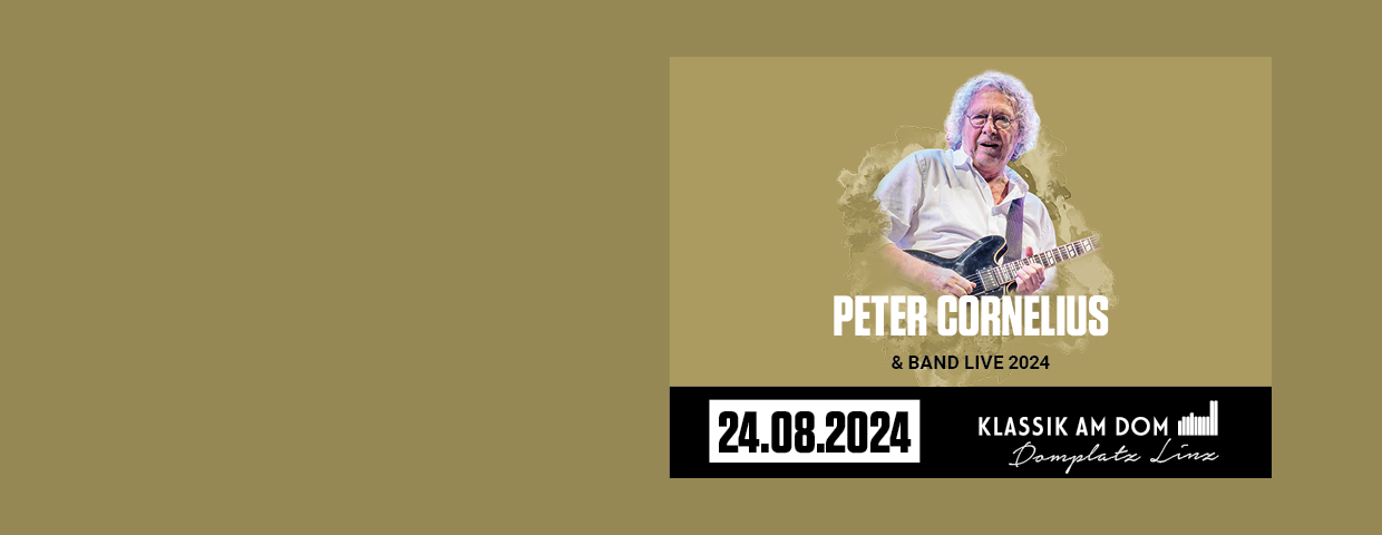 Jetzt Tickets für Klassik am Dom 2024 - Peter Cornelius bei oeticket ...