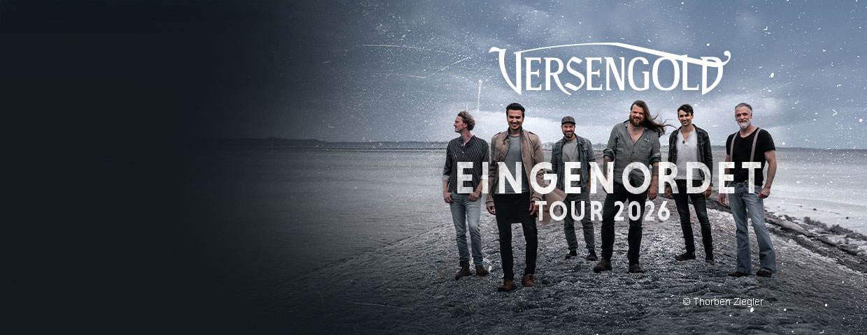 Jetzt Tickets für Versengold - Eingenordet Tour 2026 bei oeticket.com ...